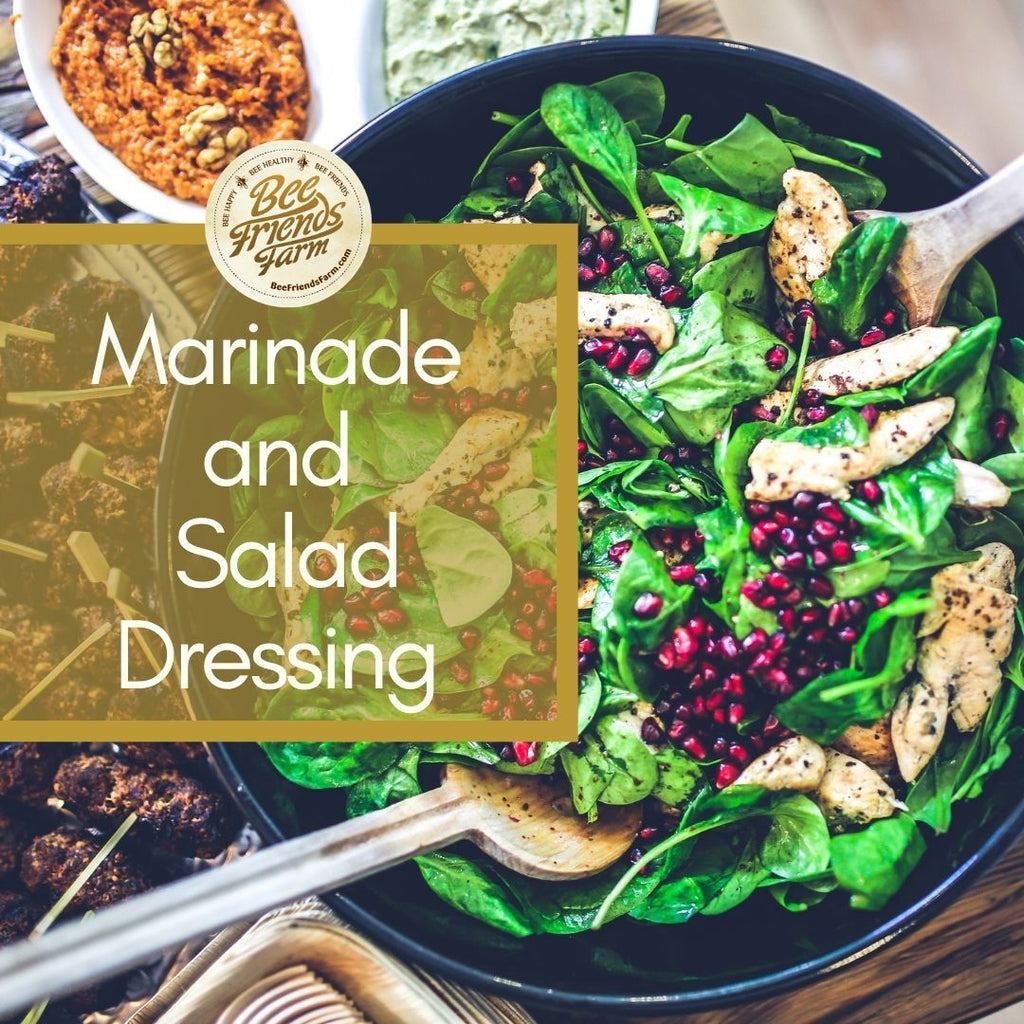 Bee Friends Farm Salad Dressing or Marinade | Bee Friends Farm